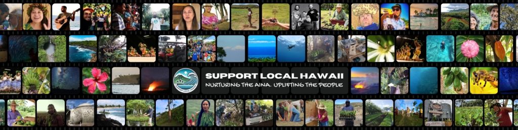 Support Local Hawaii | An Island Movement Rooted in Aloha